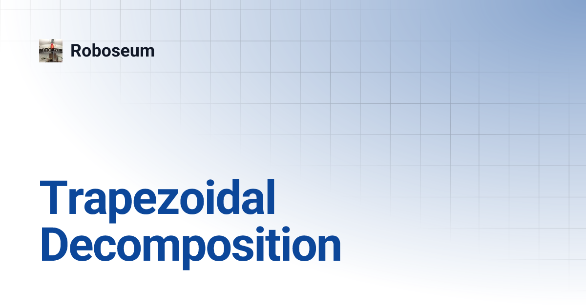 Trapezoidal Decomposition | Roboseum